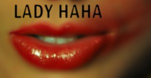 Lady Haha – Perking the Pansies